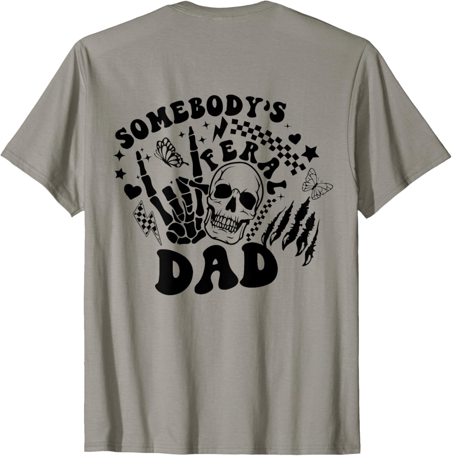 Simple Fit Somebody'S Feral Dad, Word Art On The Back T-Shirt - Walmart.com