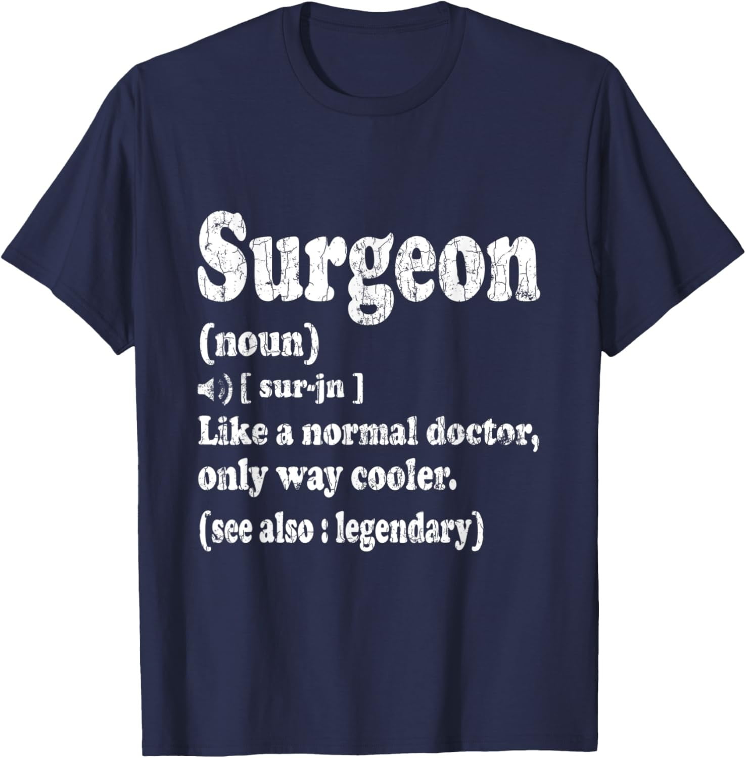 Simple Fit Surgeon Definition Surgery Surgical Doctor Graphic T-Shirt ...