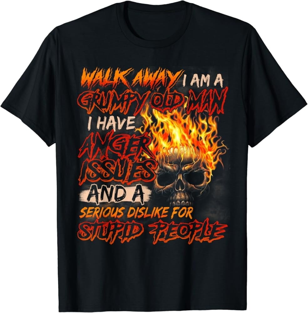 Simple Fit Walk Away I Am A Grumpy Old Man I Have Anger Issues T-Shirt ...