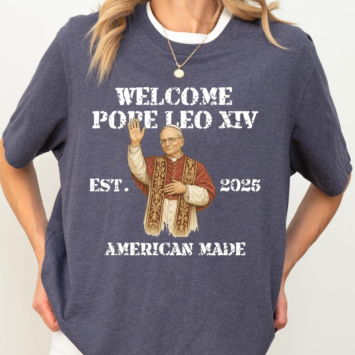 Simple Fit Welcome Pope Leo XIV Est 2025 Shirt, New American Pope Shirt ...