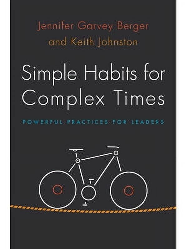 Simple Habits for Complex Times: Powerful Practices for Leaders ...