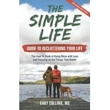 Simple Life: The Simple Life Guide To Decluttering Your Life : The How ...