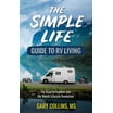 Simple Life: The Simple Life Guide to RV Living (Paperback) - Walmart.com