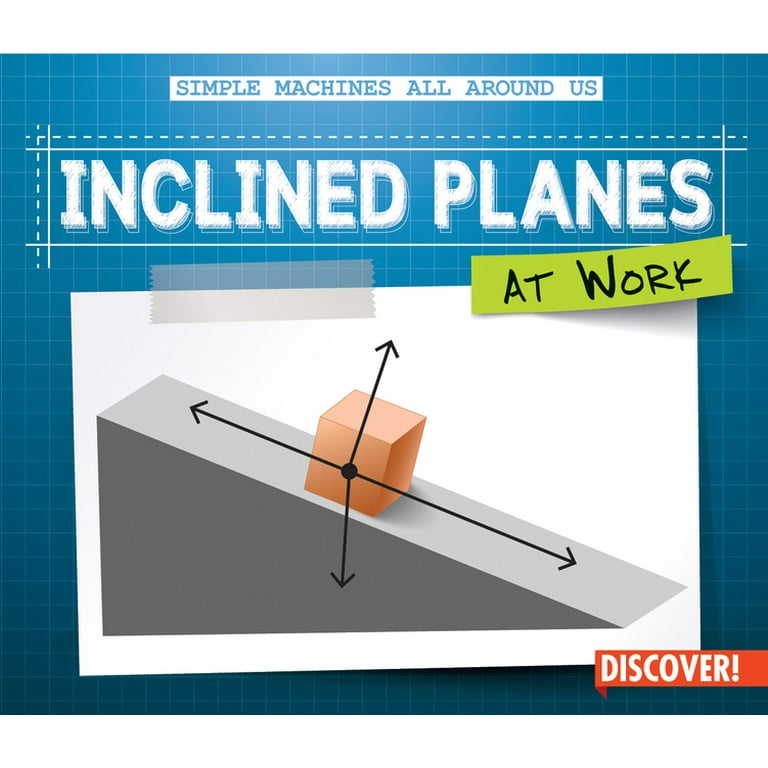 Inclined Plane Simple Machine