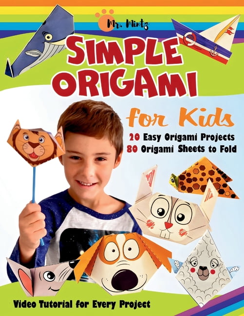 Simple Origami for Kids: 20 Easy Origami Projects with 80 Printable ...