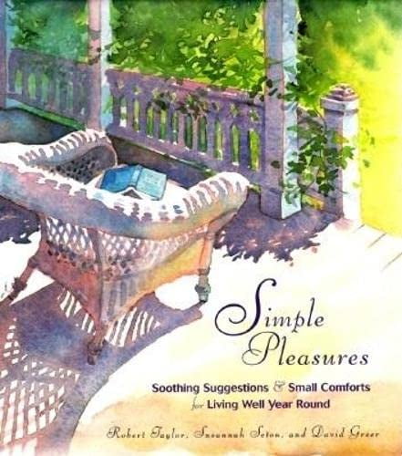 Pre-Owned Simple Pleasures: Soothing Suggestions and Small Comforts for ...