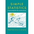 Simple Statistics: A Course Book for the Social Sciences, (Paperback ...