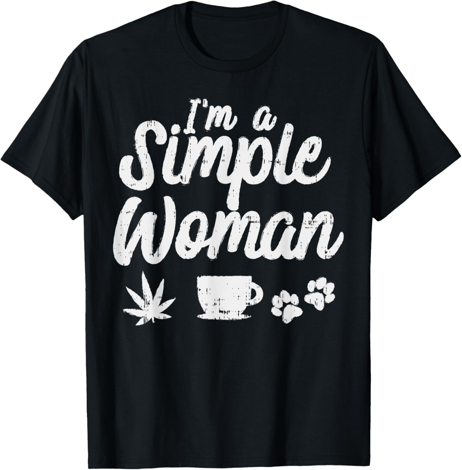 Simple Woman Weed Coffee Dog 420 Cannabis Stoner Girl T-Shirt - Walmart.com