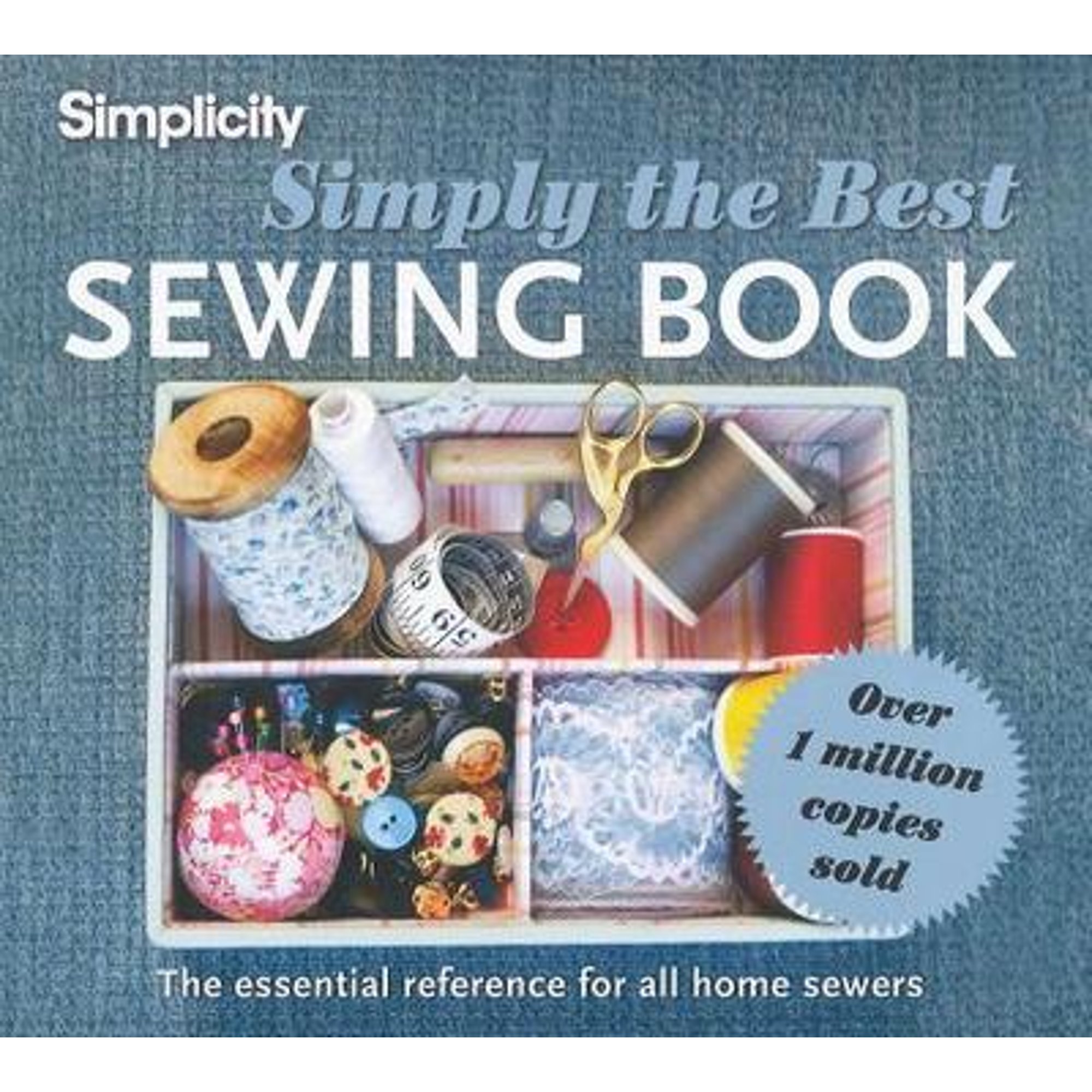 Pre-Owned Simplicity Simply the Best Sewing Book: The Essential ...
