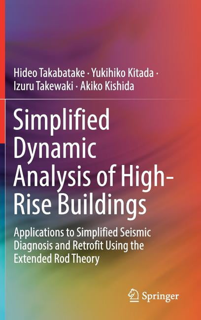 Simplified Dynamic Analysis of High-Rise Buildings: Applications to ...