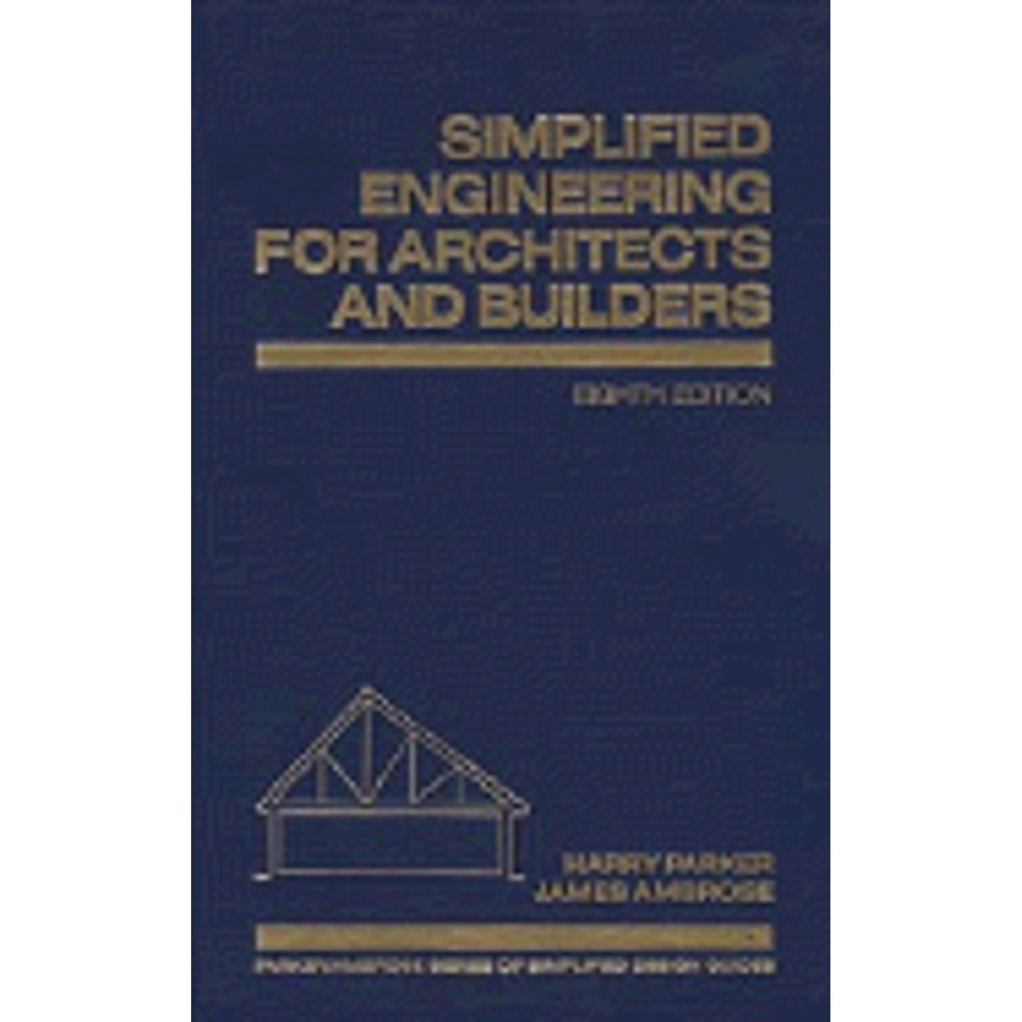 Pre-Owned Simplified Engineering for Architects and Builders (Parker ...