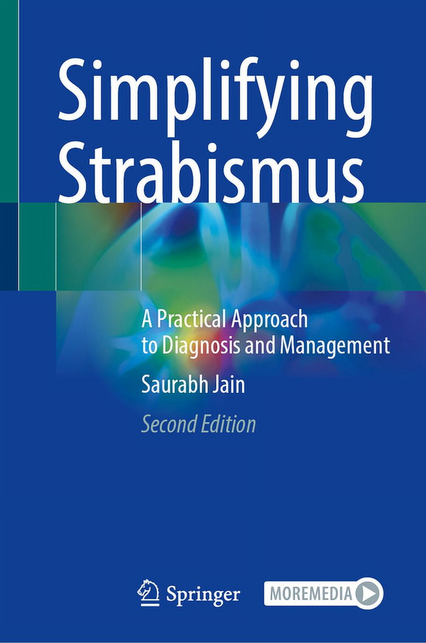 Simplifying Strabismus: A Practical Approach to Diagnosis and ...