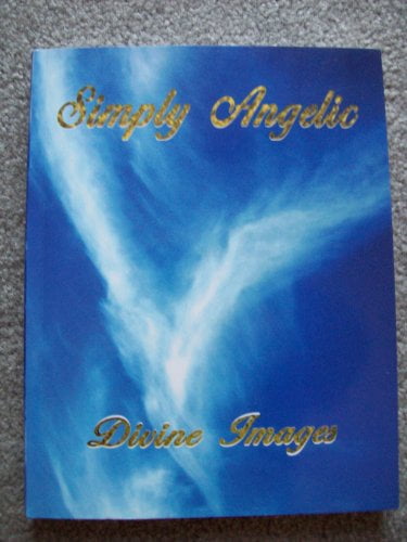 Pre-Owned Simply Angelic - Divine Images Paperback - Walmart.com