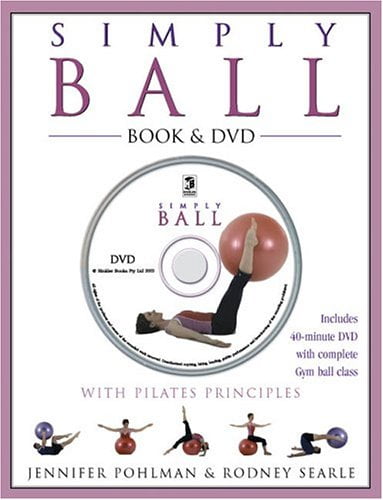 Pre-Owned Simply Ball: With Pilates Principles [With DVD] (Hardcover ...