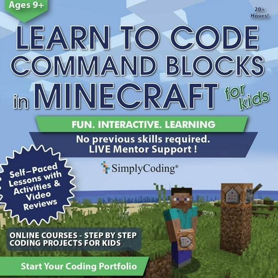 Simply Coding for Kids Scripting Command Blocks in Minecraft Course Ages 9+ - Computer ...