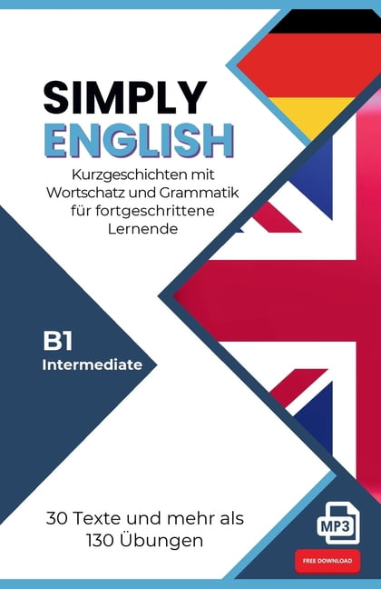 Simply English Simply English B1: 30 englische Kurzgeschichten mit Ã ...