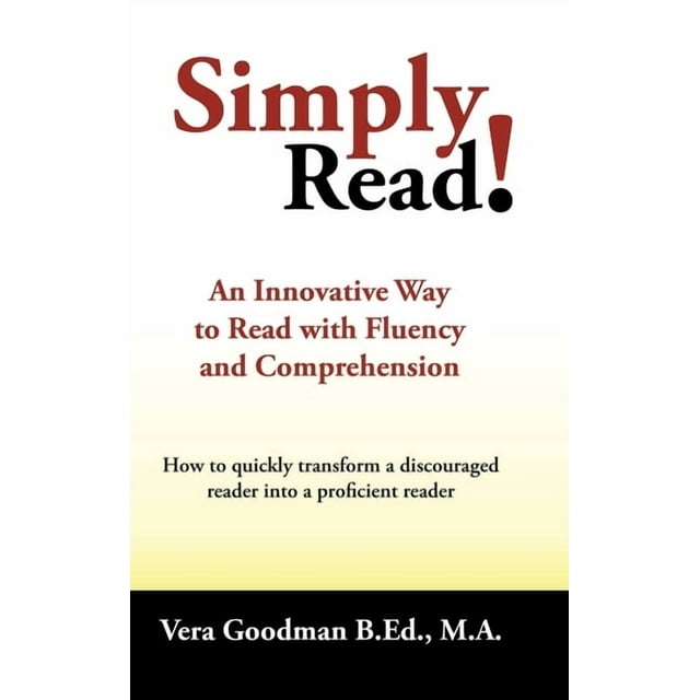 Simply Read! : An Innovative Way to Read With Fluency and Comprehension ...