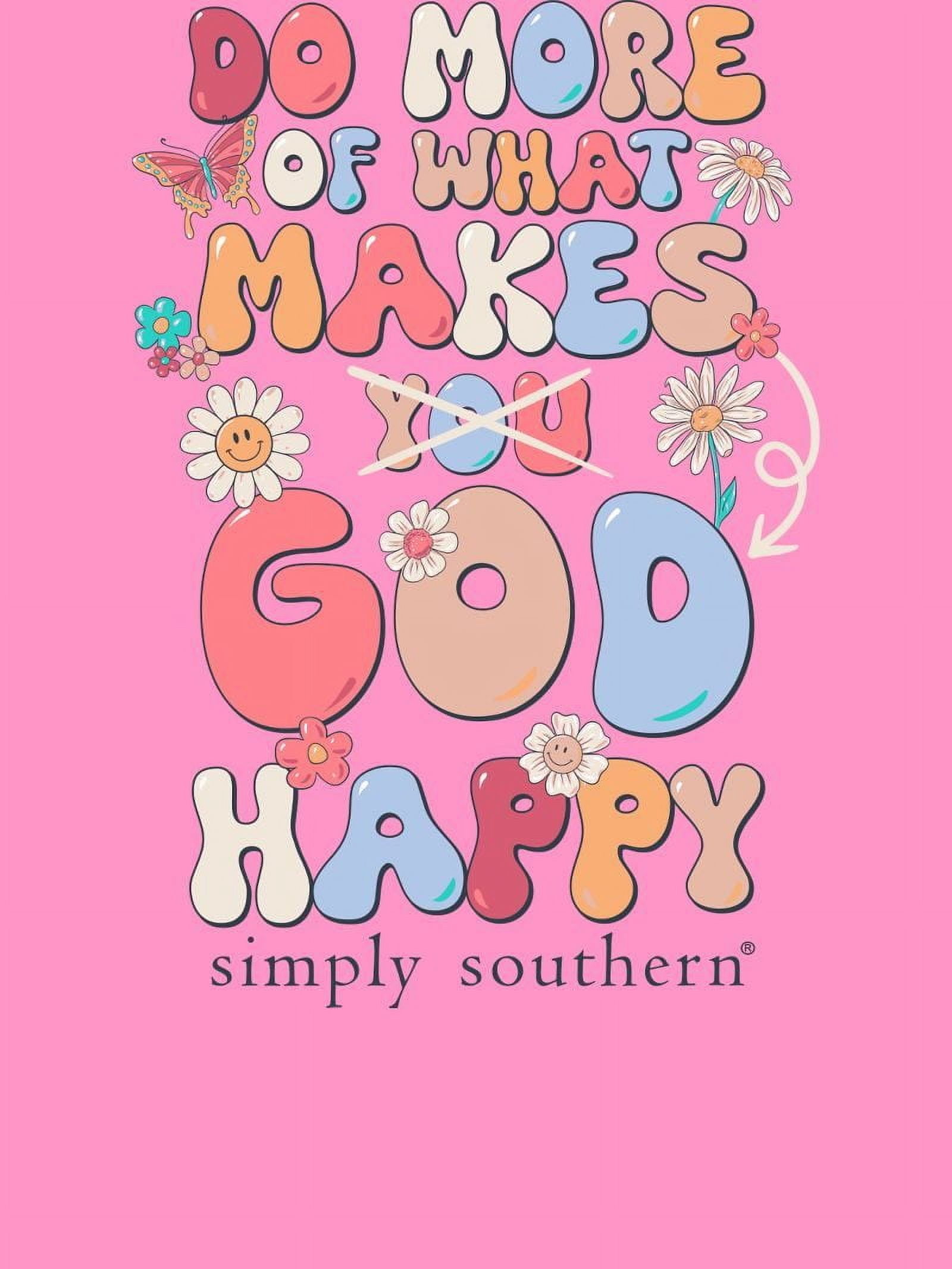 Simply Southern Makes God Happy T-Shirt - Walmart.com