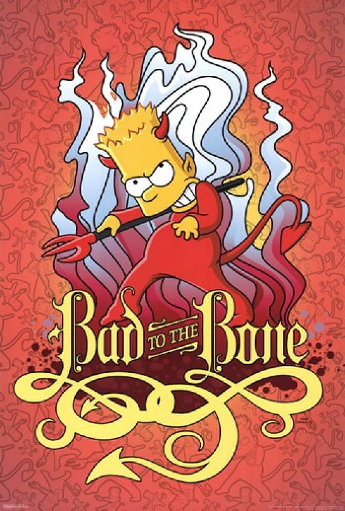 Simpsons - Bad to the Bone Laminated Poster (24 x 36) - Walmart.com