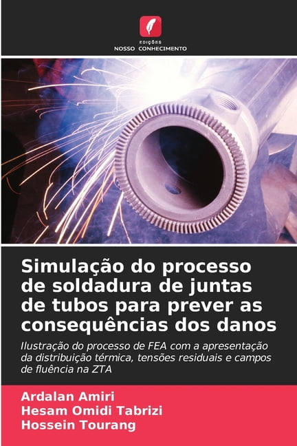 SimulaÃ§Ã£o do processo de soldadura de juntas de tubos para prever as ...