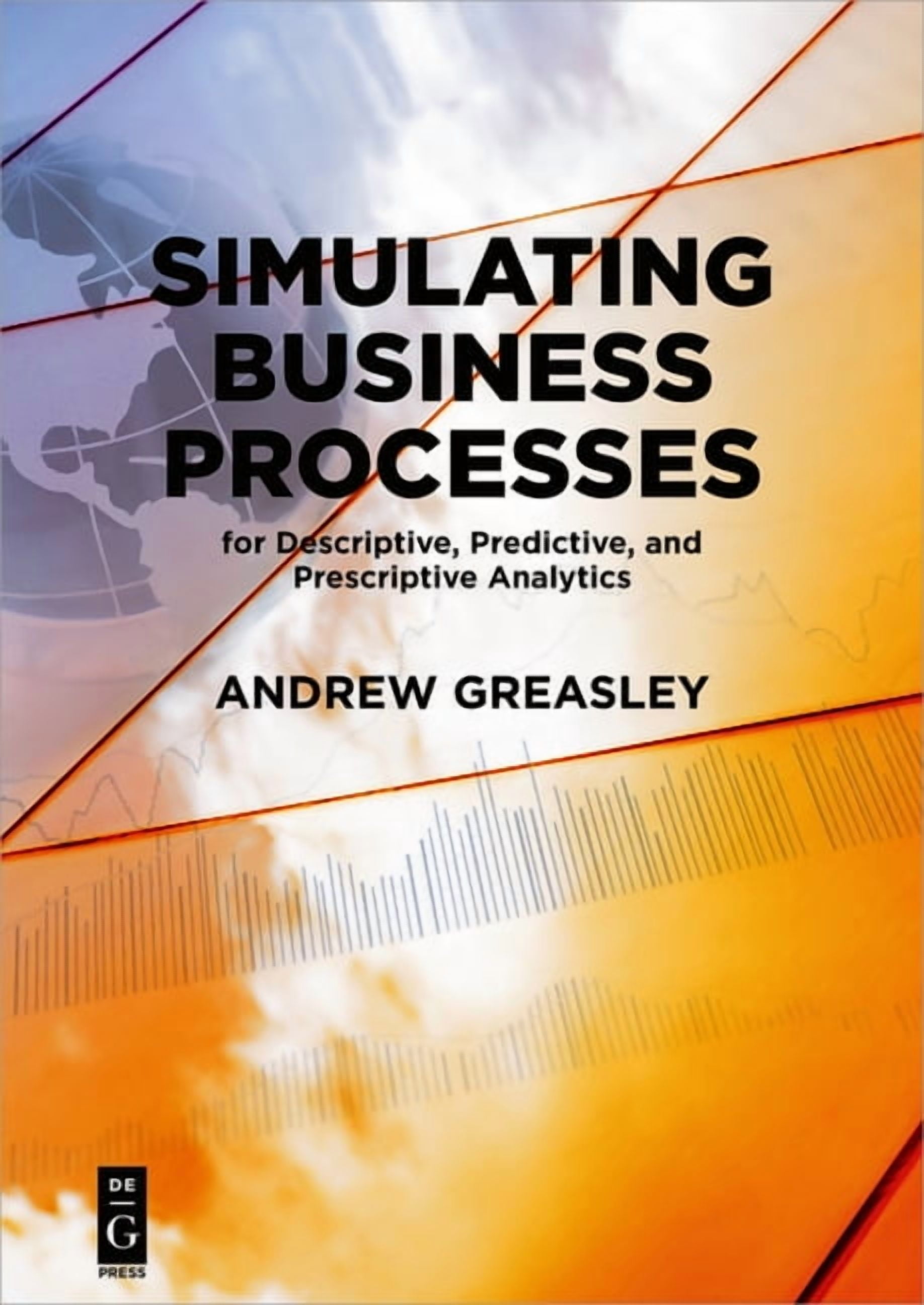 Simulating Business Processes for Descriptive, Predictive, and ...