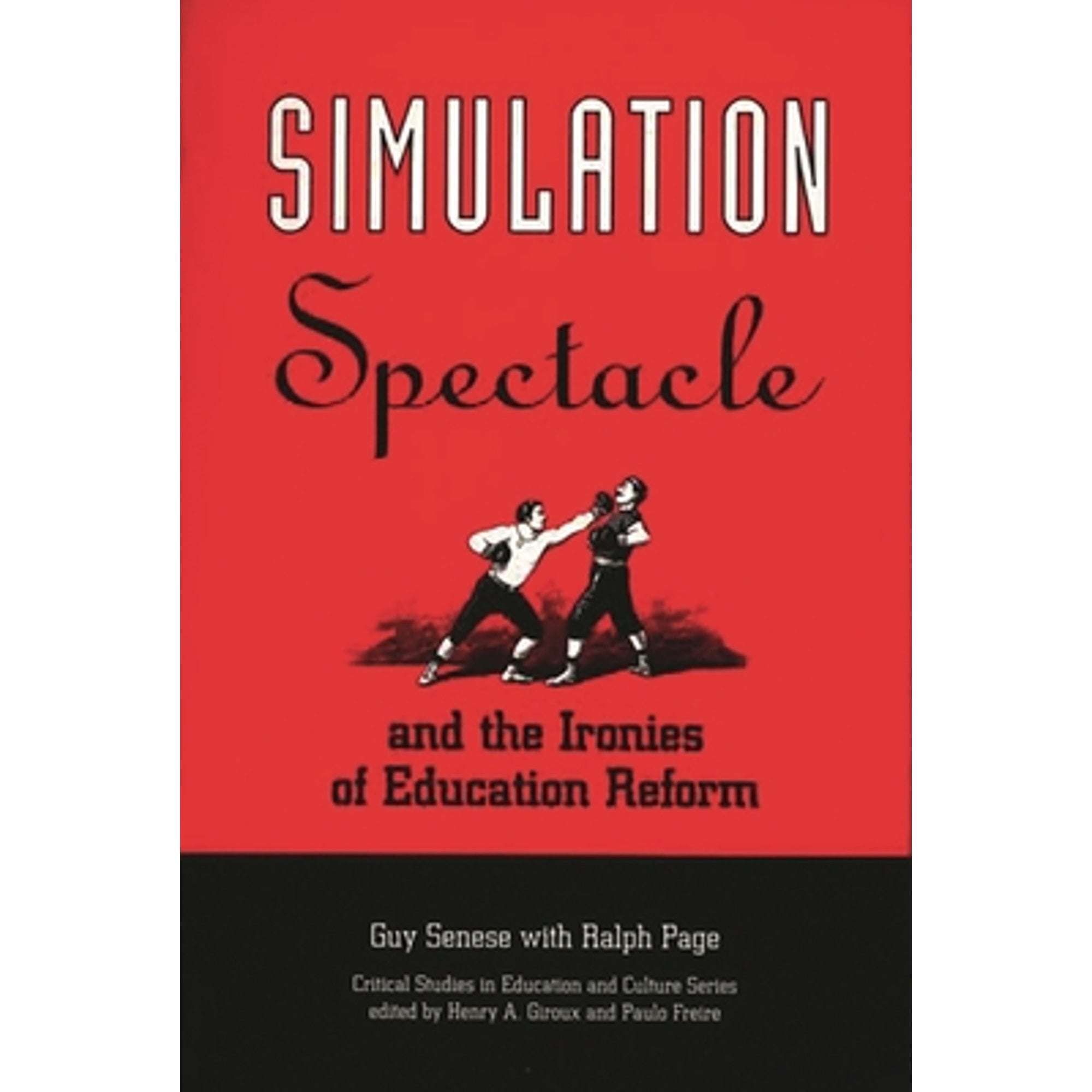 Pre-Owned Simulation, Spectacle, and the Ironies of Education Reform ...