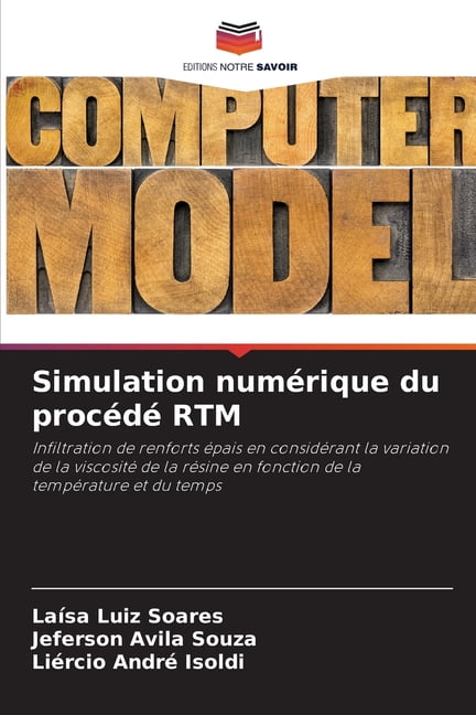 Simulation numÃ©rique du procÃ©dÃ© RTM, (Paperback) - Walmart.com