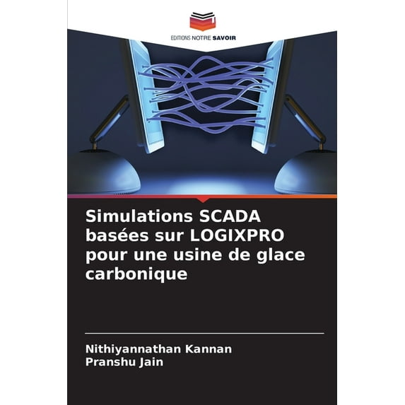 Simulations SCADA basÃ©es sur LOGIXPRO pour une usine de glace ...