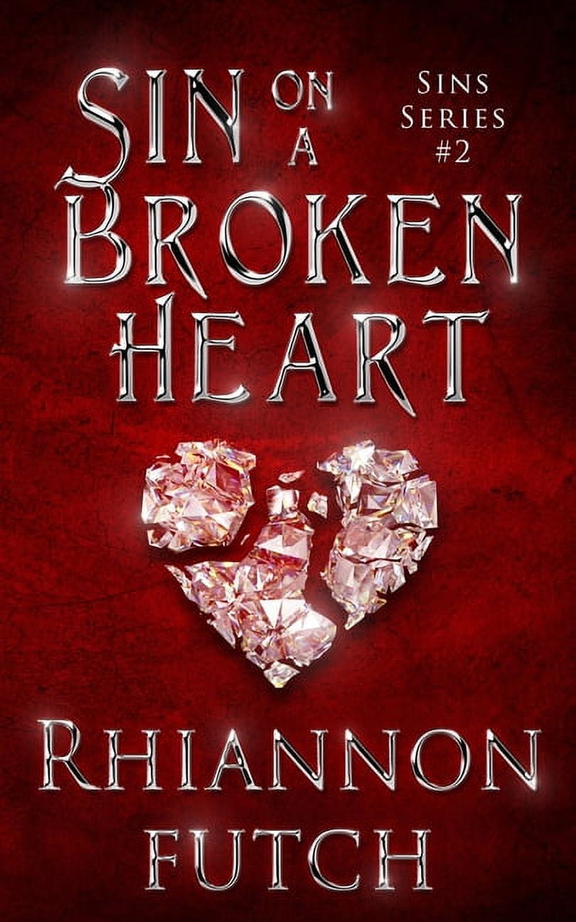 Sin on a Broken Heart, (Paperback) - Walmart Business Supplies