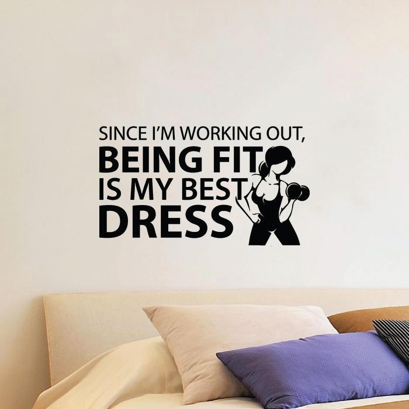 Since I'm Working Out Being Fit Is My Best Dress - Exercise Workout ...