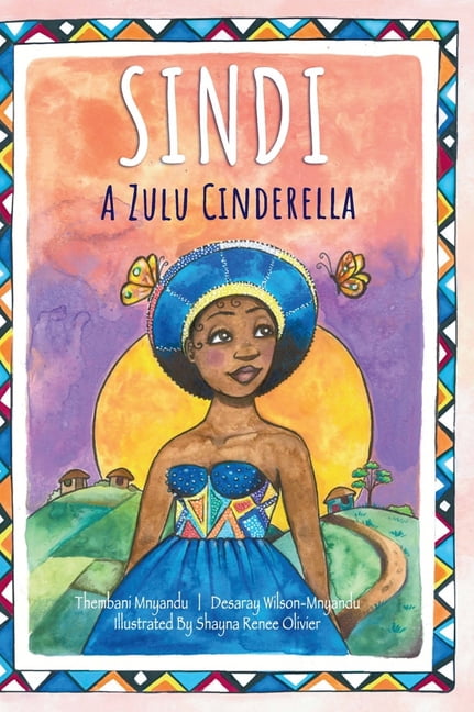 Sindi: A Zulu Cinderella, (Hardcover) - Walmart.com