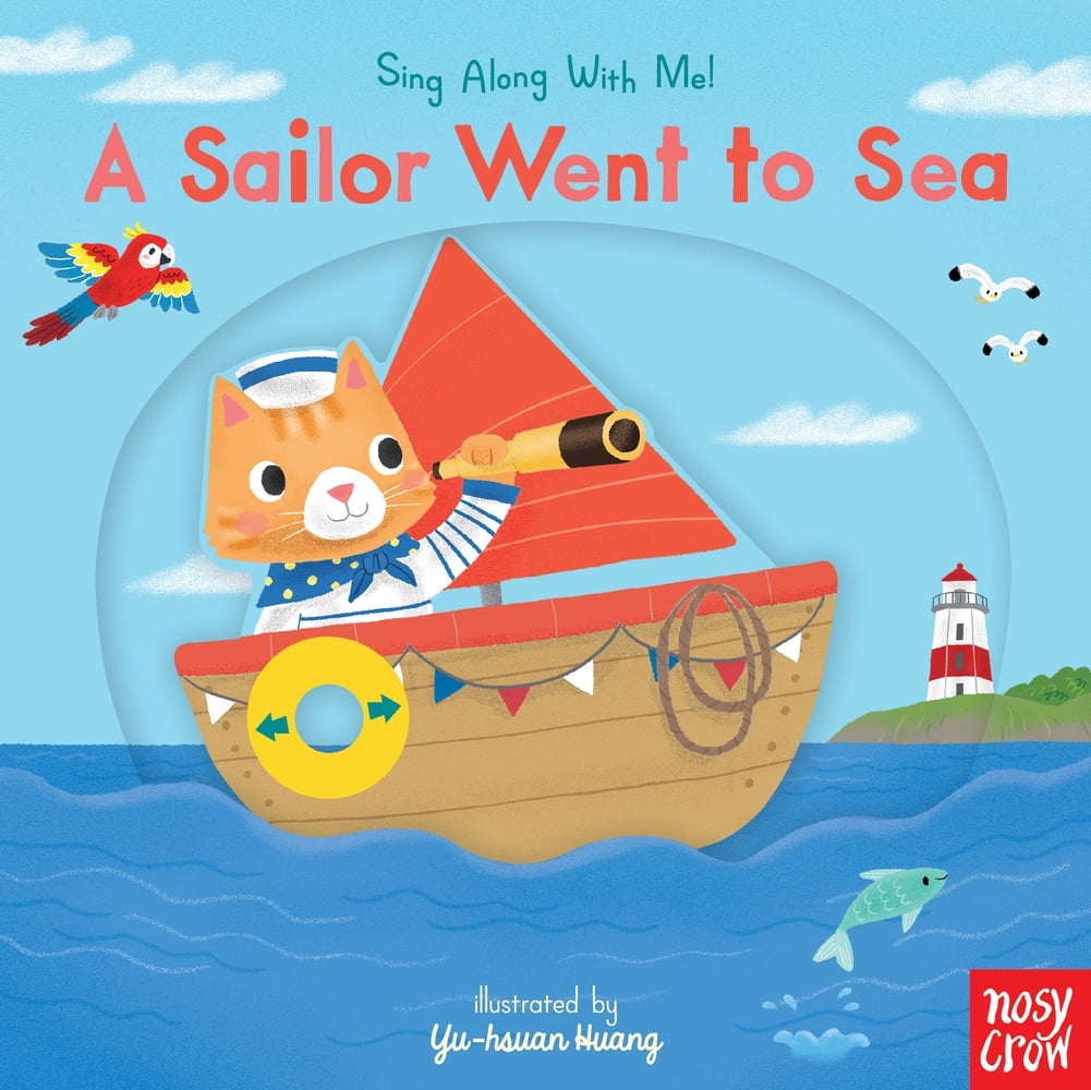 Pre-Owned A Sailor Went to Sea: Sing Along with Me! (Board book ...