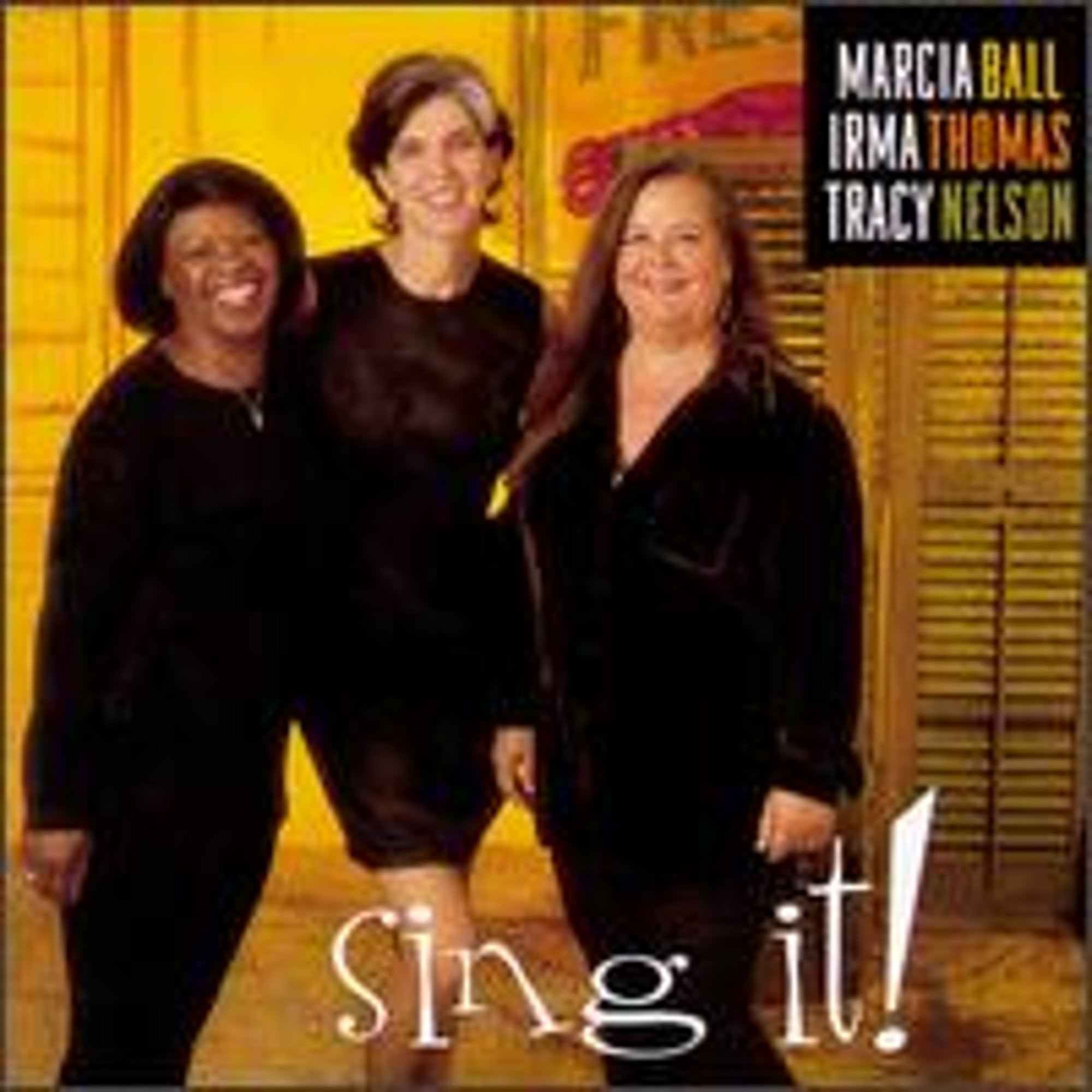 Pre-Owned Sing It! (CD 0011661215221) by Marcia Ball / Tracy Nelson Irma Thomas - Walmart.com