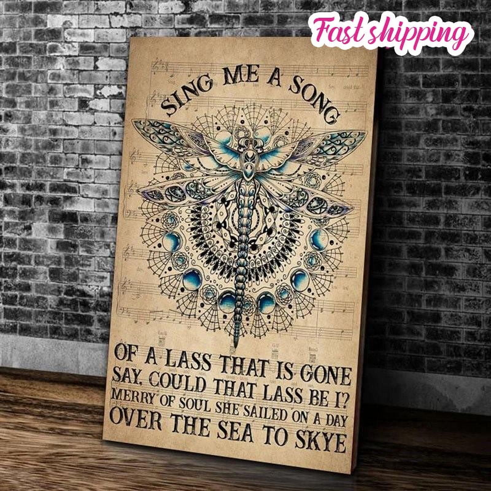 Sing Me A Song Of A Lass That Is Gone Say Could That Lass Be I Poster ...