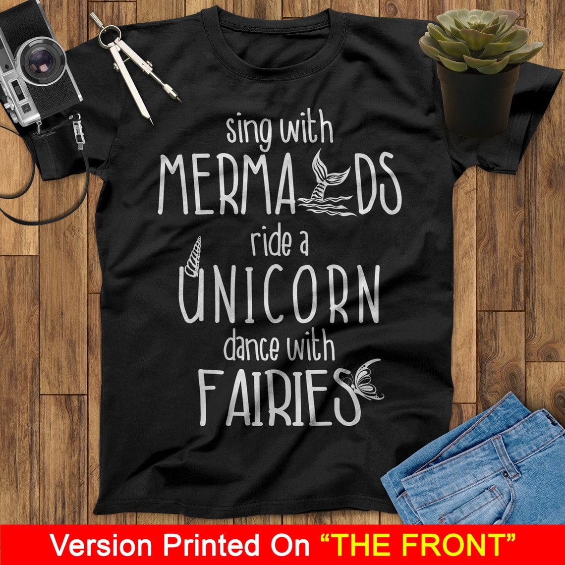 Sing With Mermaids Ride A Unicorn Dance With Fairies T-Shirt, Ariel T Shirt, Little Mermaid T ...