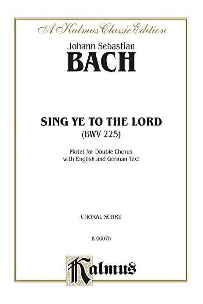 Sing Ye to the Lord (Singet dem Herrn): SSAATTBB divisi (German ...