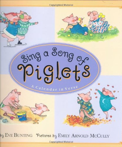 Pre-Owned Sing a Song of Piglets: A Calendar in Verse (Hardcover ...