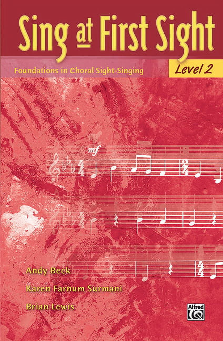 Sing at First Sight Sing at First Sight, Bk 2: Foundations in Choral ...