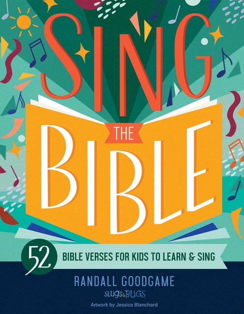 Sing the Bible: 52 Bible Verses for Kids to Learn and Sing, (Hardcover ...