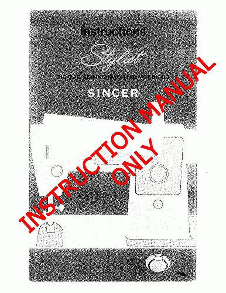 Singer 413 Sewing Machine/Embroidery/Serger Owners Manual - Walmart.com
