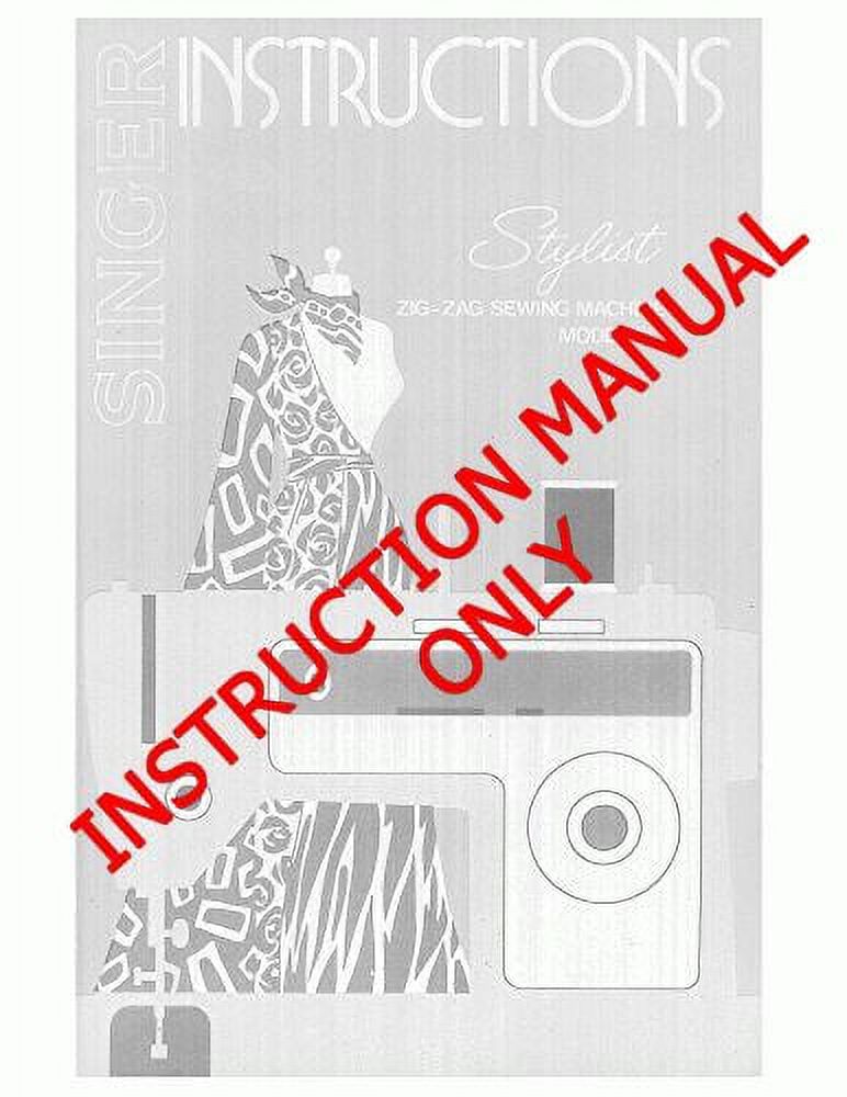 Singer 513 Sewing Machine/Embroidery/Serger Owners Manual - Walmart.com