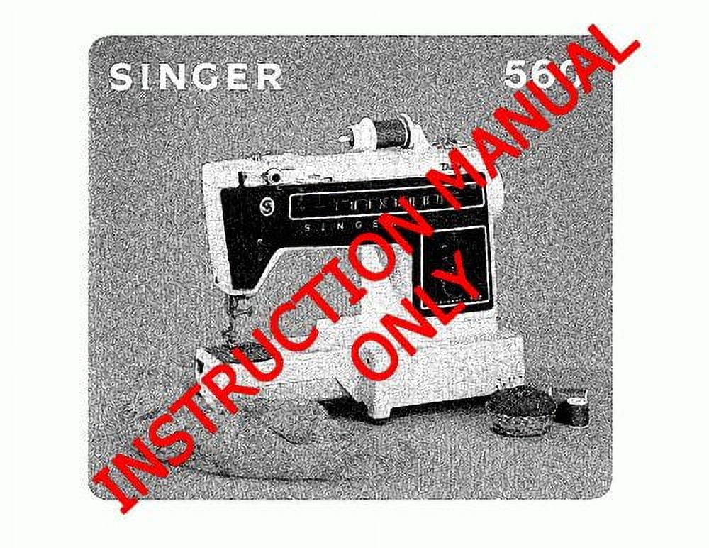 Singer 560 Sewing Machine/Embroidery/Serger Owners Manual - Walmart.com