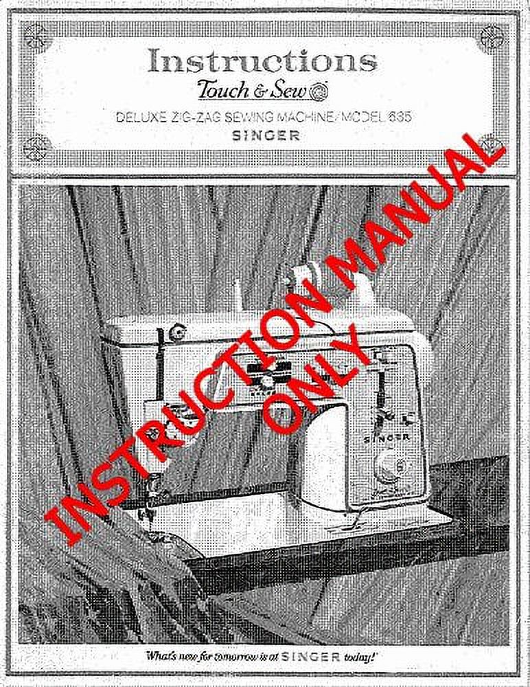 Singer 635-635E-635E3-635E6 Sewing Machine/Embroidery/Serger Owners ...