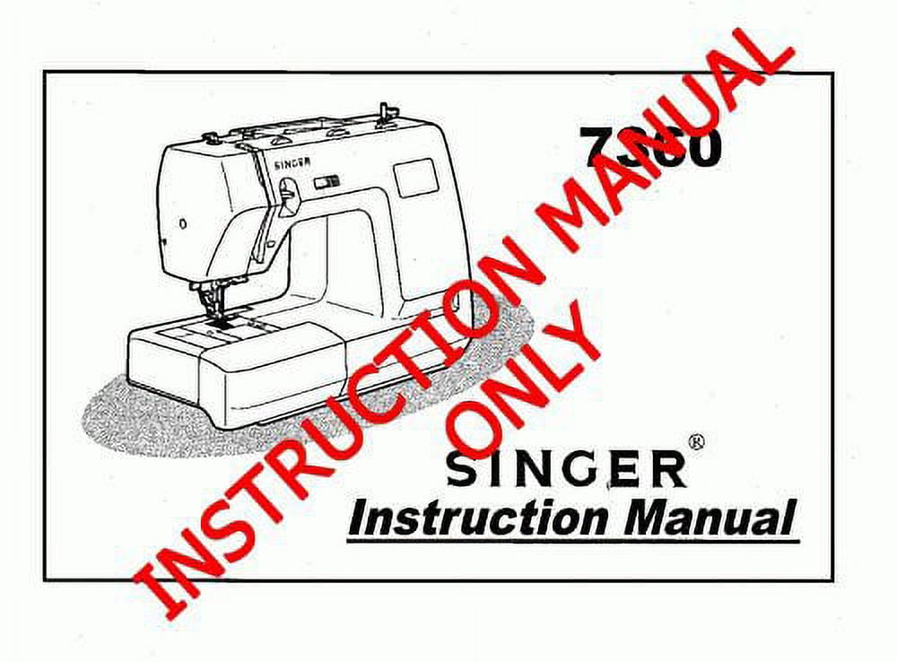 Singer 7360 Sewing Machine/Embroidery/Serger Owners Manual Reprint ...