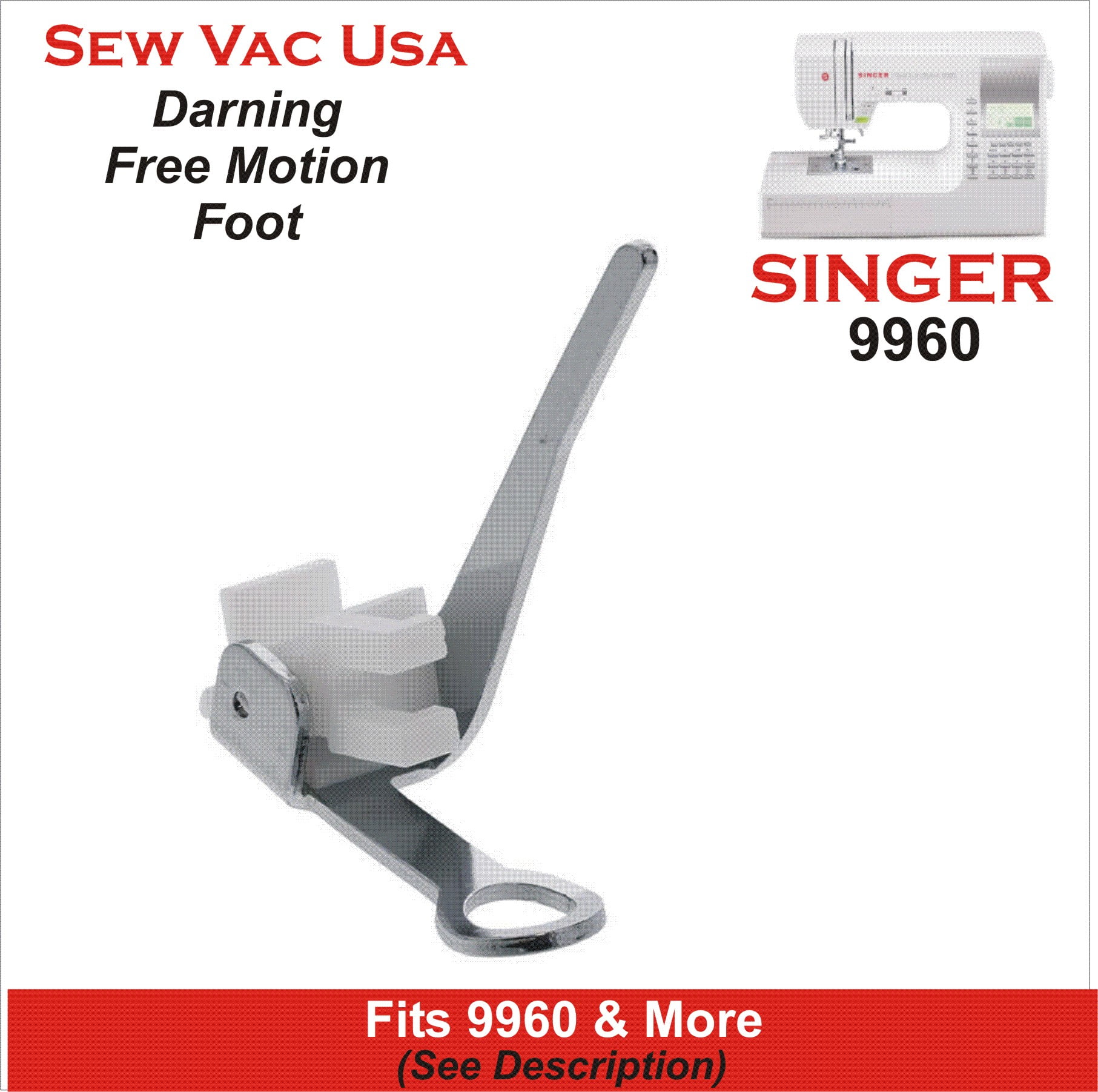 Singer 9960 Free Motion / Darning Presser Foot Fits Models In ...