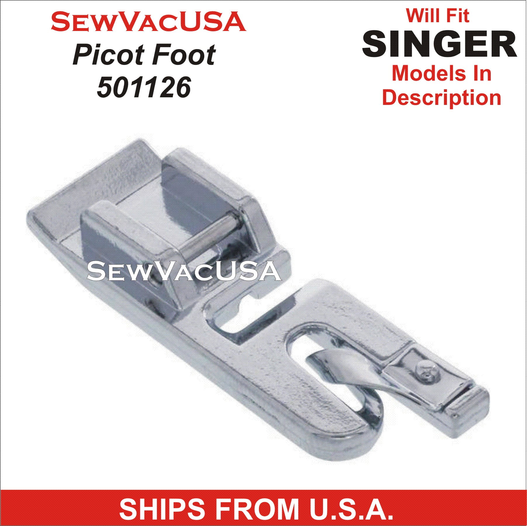 Singer Compatible Universal Picot Foot 501126 Fits Singer, Brother ...