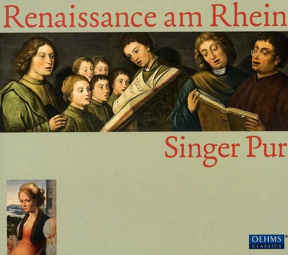 Singer Pur - Renaissance Am Rhein: Motets / Lieder & Chansons - Music ...