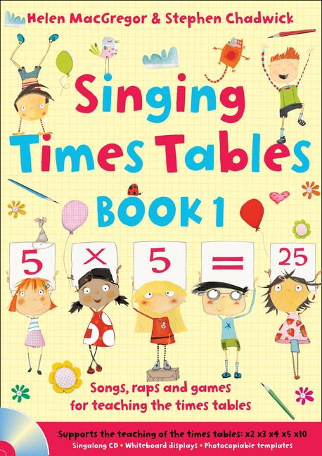 Singing Subjects: Singing Times Tables Book 1 : Songs, Raps and Games ...