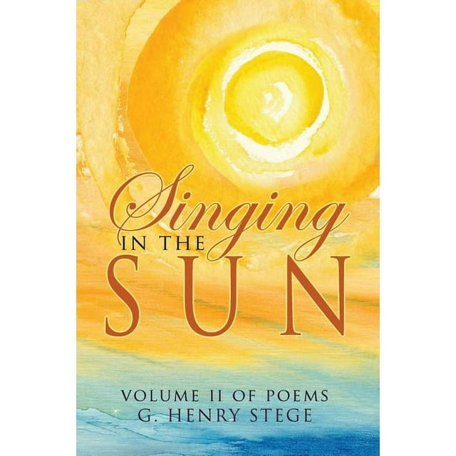 Singing in the Sun - Walmart.com