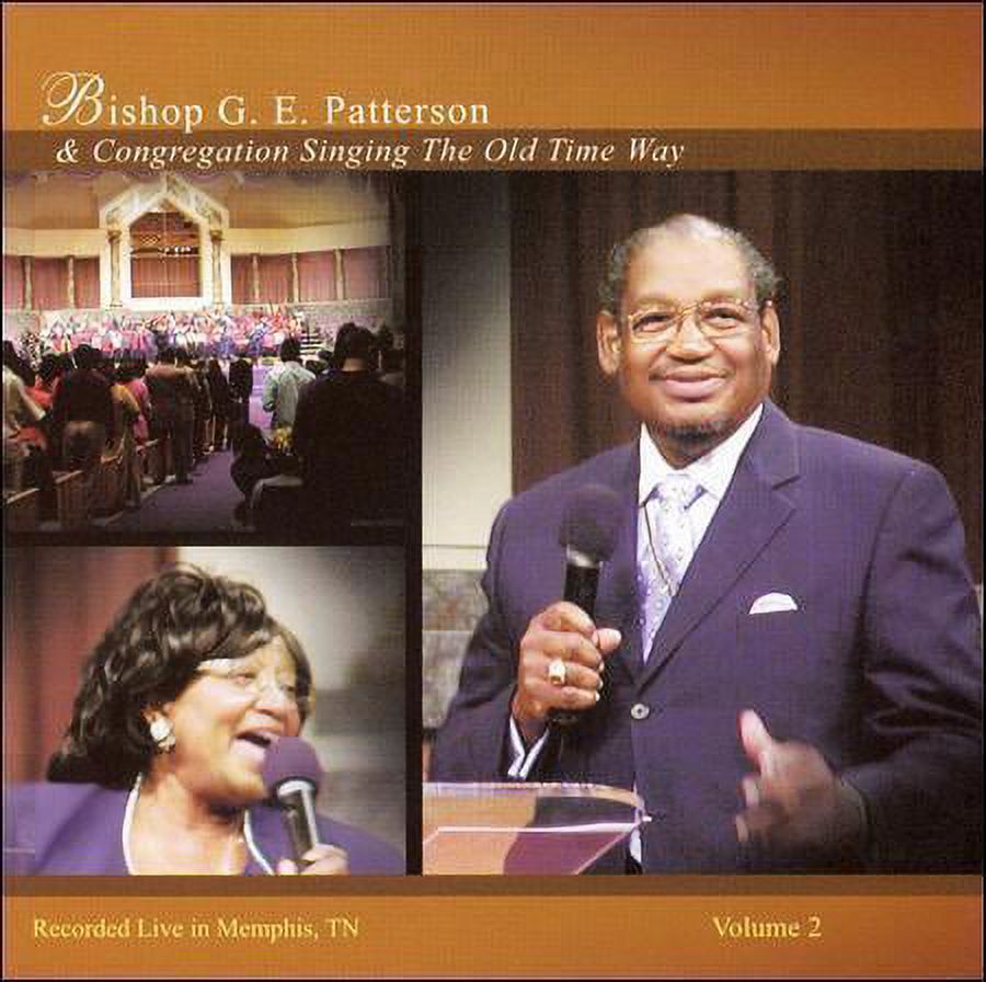 Pre-Owned Singing the Old Time Way, Vol. 2 by Bishop Gilbert E. Patterson/Bishop G.E. Patterson ...